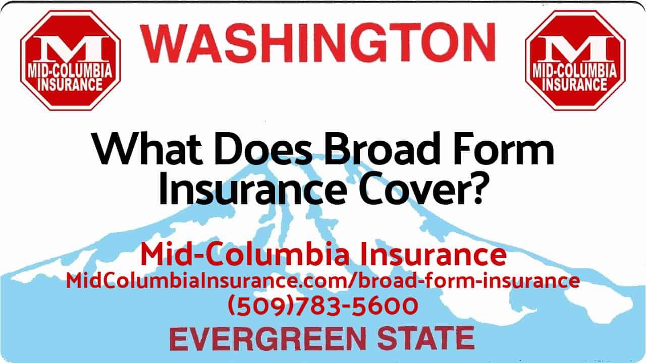 What Does Broad Form Insurance Cover What Does Broad Form Insurance Cover